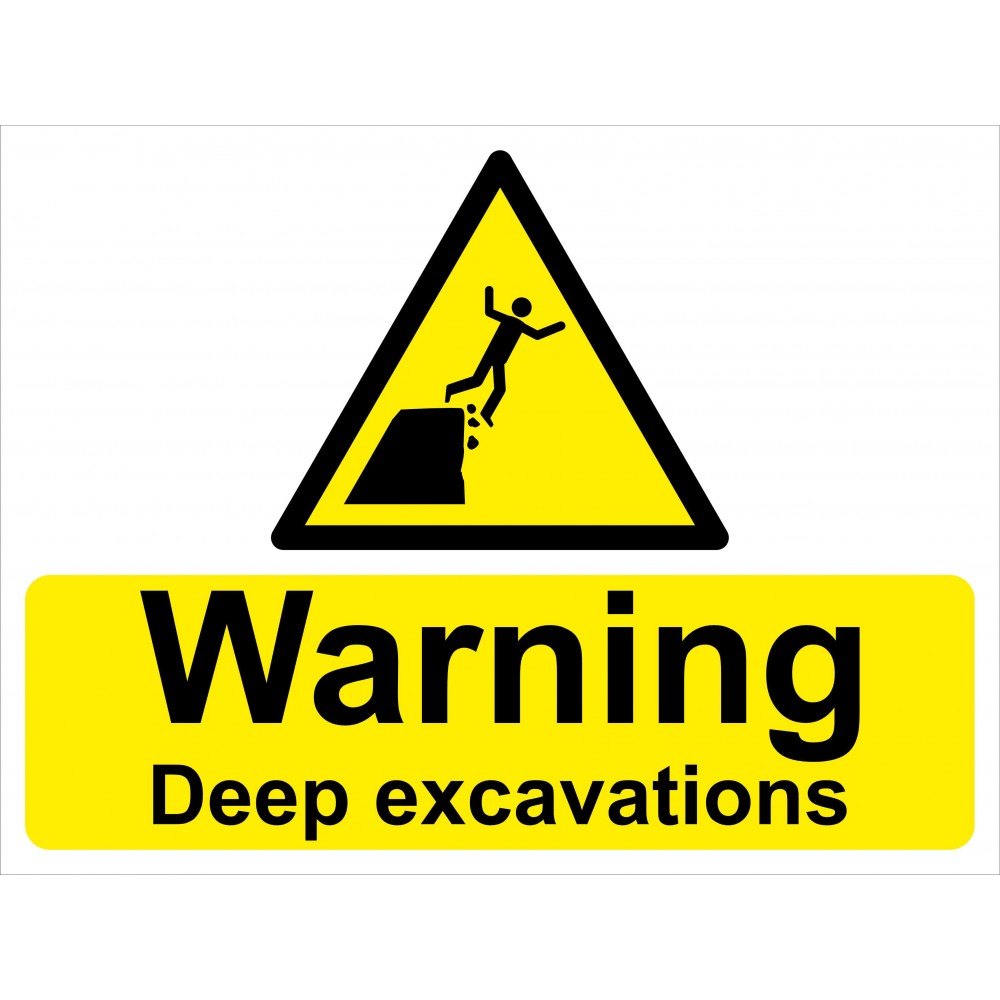 Hazard Sign - Warning Deep Excavations
